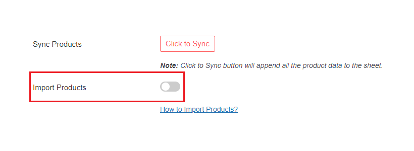 How to Import Products? – WPSyncSheets Documentations Website